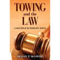 Towing and the Law by Michael McGovern - TowLawyer